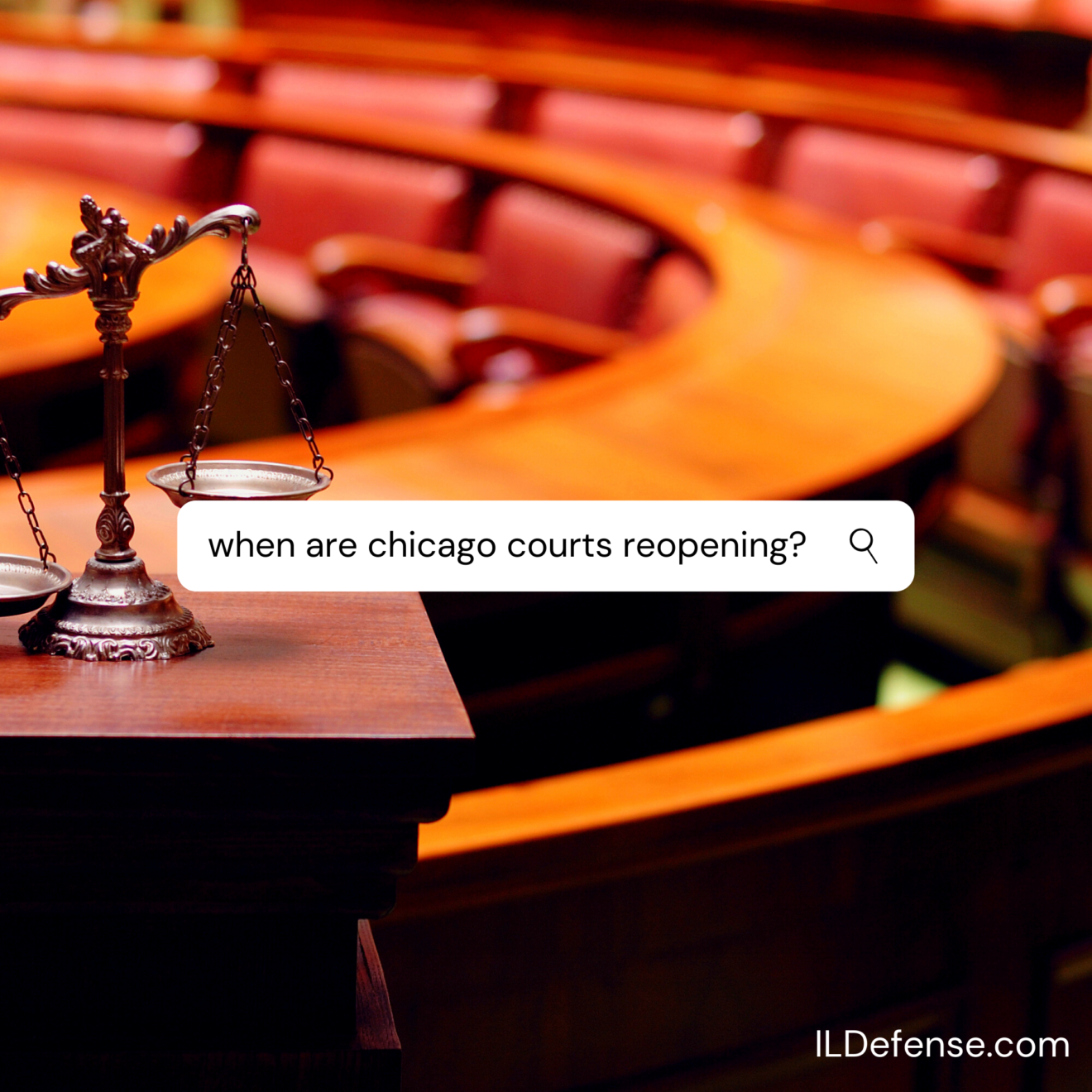 Chicago Courts Reopening in Phase 4 - Skokie IL Criminal Defense