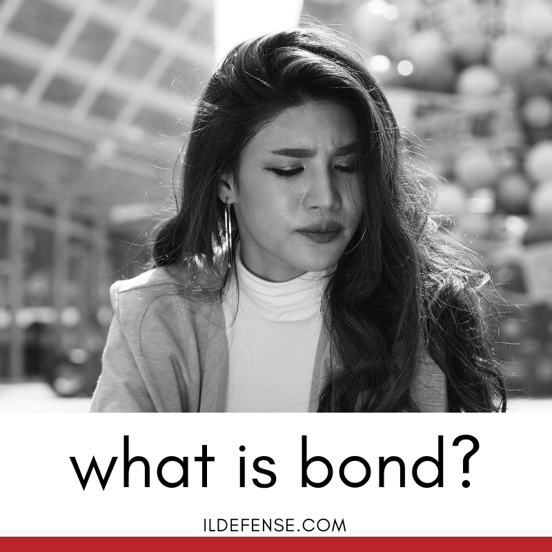 What Is Bond In Illinois Skokie IL Criminal Defense What Is Bond In Illinois Skokie IL Criminal Defense