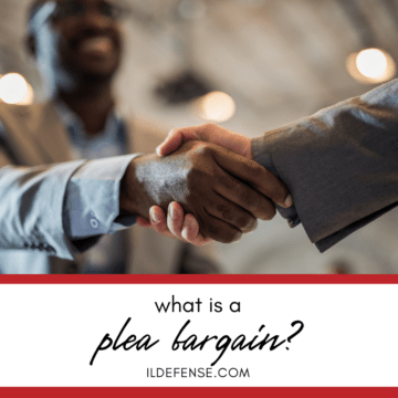 What is a Plea Bargain? - Skokie IL Criminal Defense