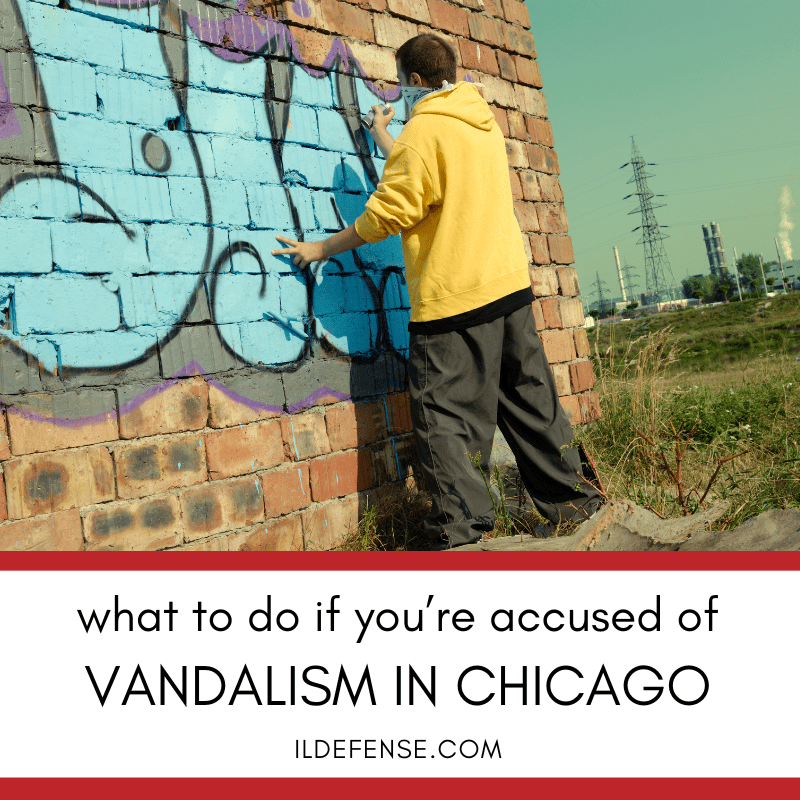 Charged With Vandalism in Chicago? Here’s What to Know - Skokie IL ...
