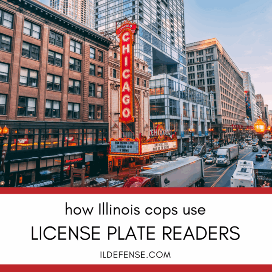 How Illinois Police Use License Plate Readers and What Defendants ...